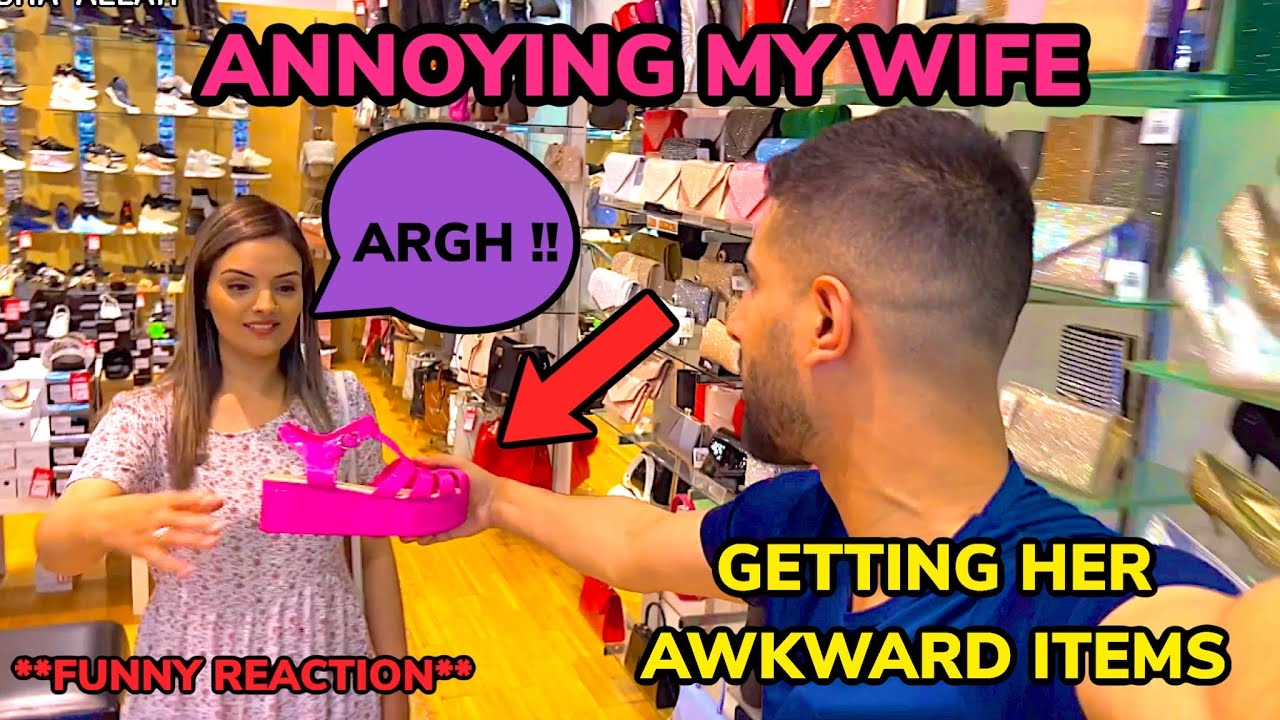 ANNOYING MY WIFE ALL DAY WITH AWKWARD ITEMS TO SEE HER REACTION **NOT ...