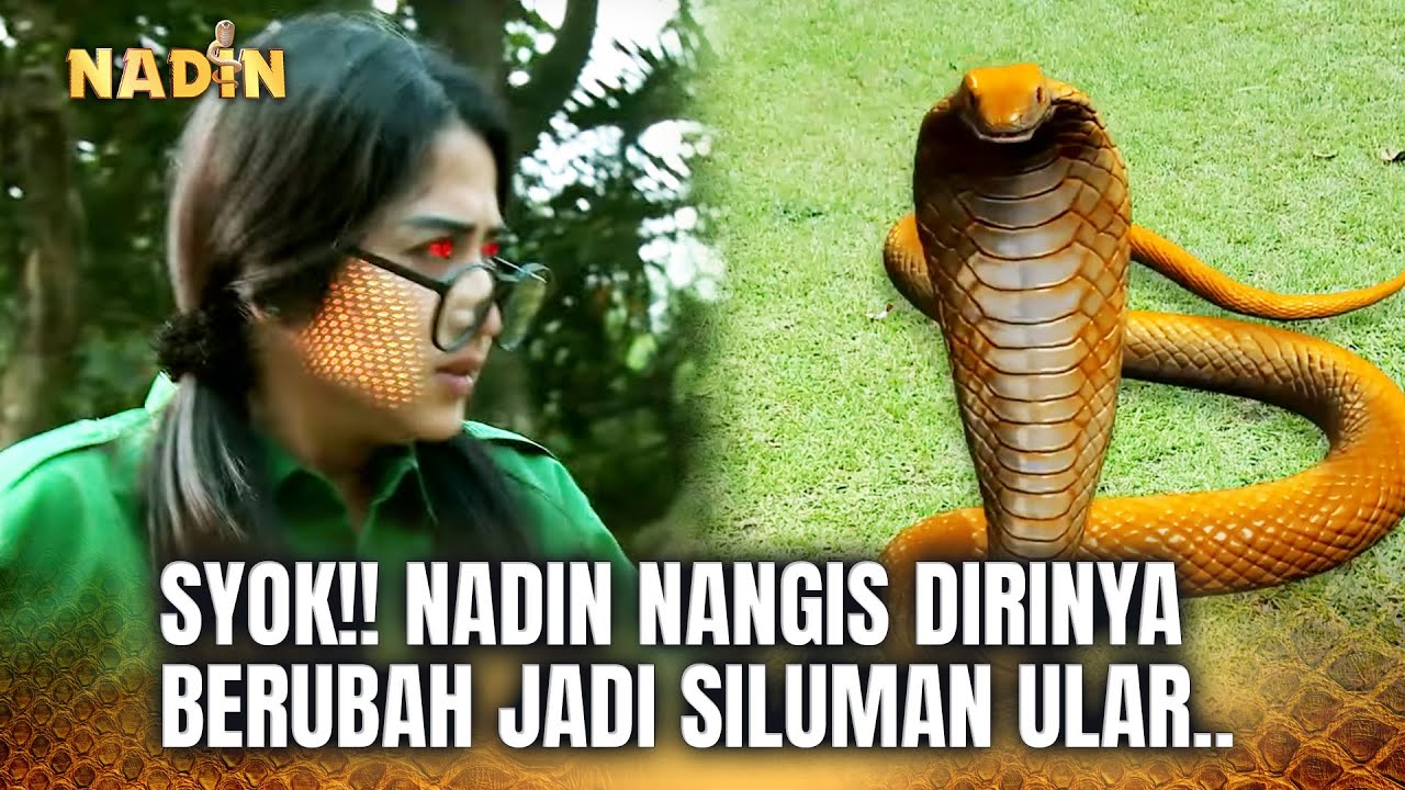 HISTERIS! NADIN SAH JADI SILUMAN ULAR! | Nadin ANTV Eps 56 (FULL) - YouTube