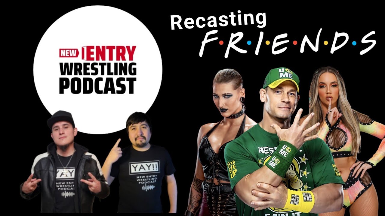 Recasting Friends with WWE Superstar - YouTube