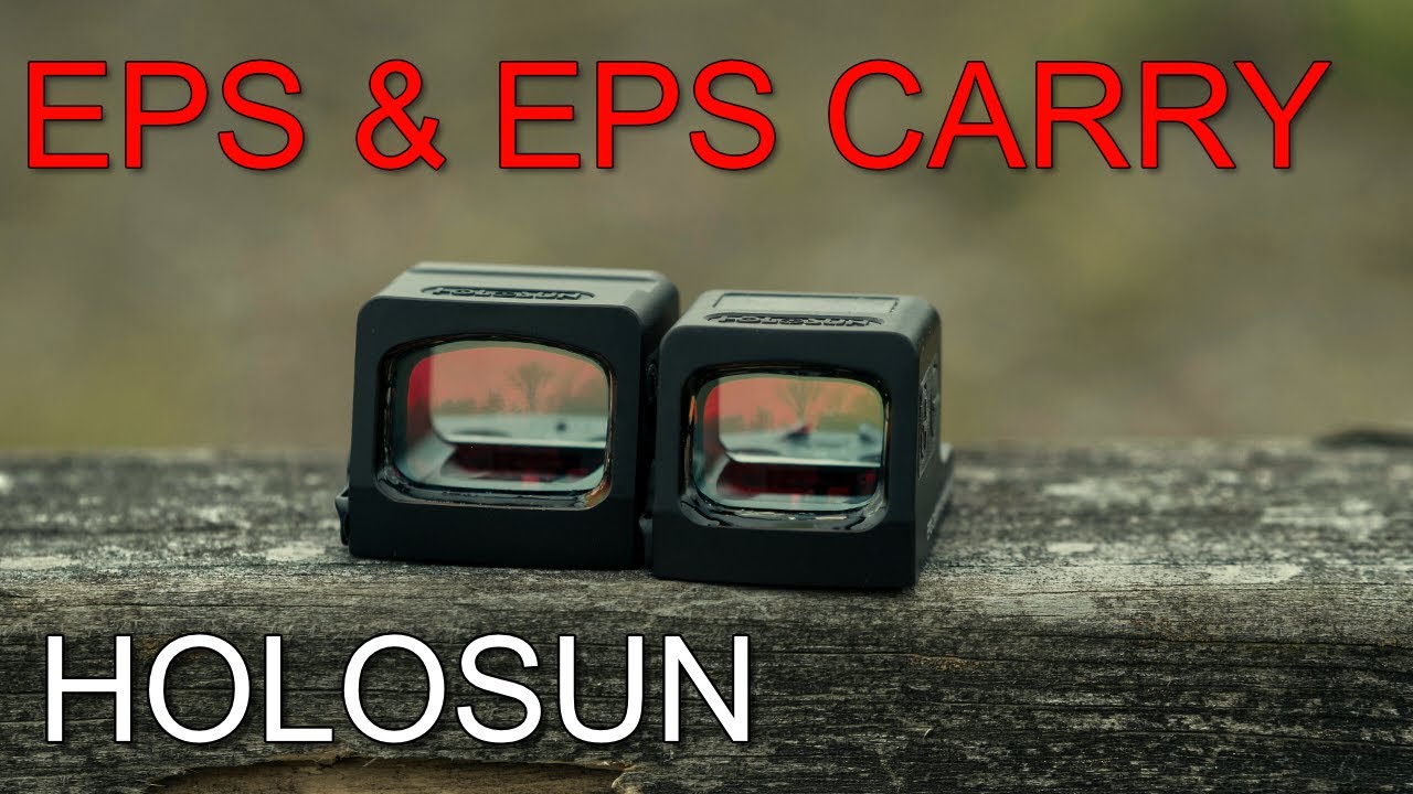 Holosun EPS & EPS Carry Review - YouTube