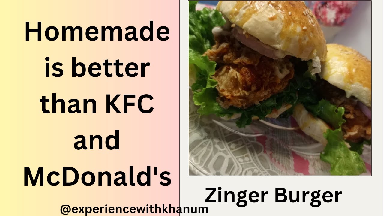 KFC Style Zinger Burger at home | Burger Buns Recipe | Zinger Recipe by ...