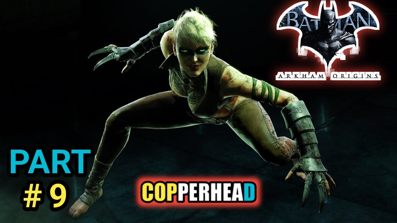 COPPERHEAD FIGHT | STEEL MILL | BATMAN ARKHAM ORIGINS GAMEPLAY ...