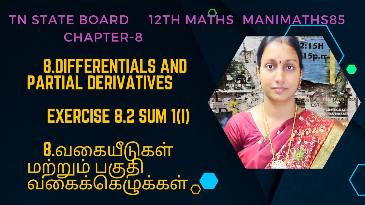 TN 12TH MATHS|DIFFERENTIALS AND PARTIAL DERIVATIVES|CHAPTER 8 EXERCISE ...