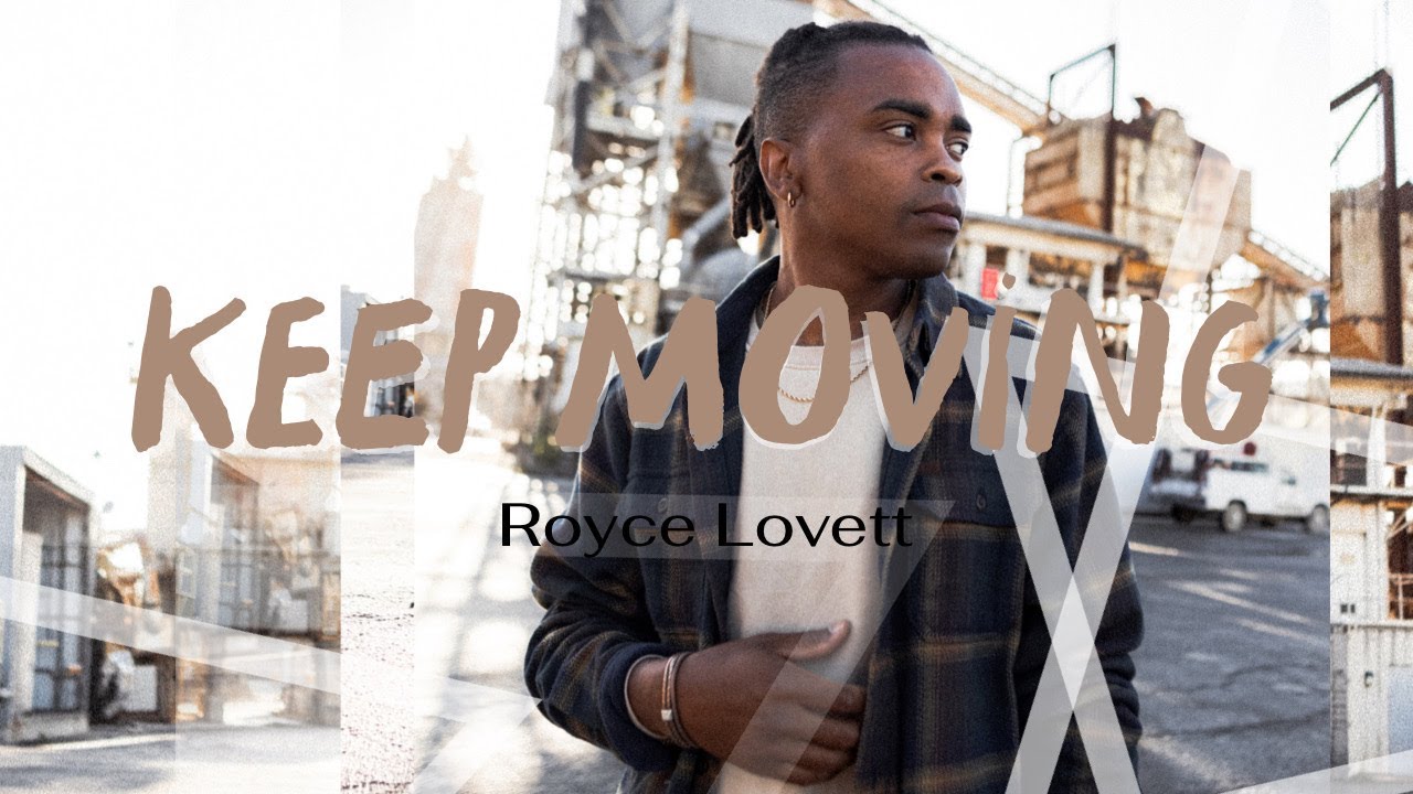 Royce Lovett | KEEP MOVING (LIVE) - YouTube