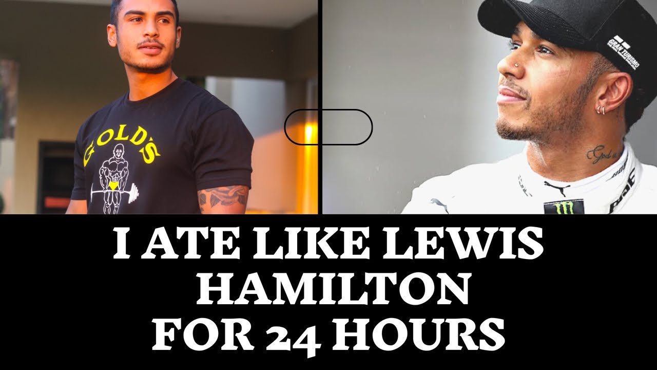 I ATE LIKE LEWIS HAMILTON FOR 24 HOURS | LEWIS HAMILTONS PLANT BASED ...