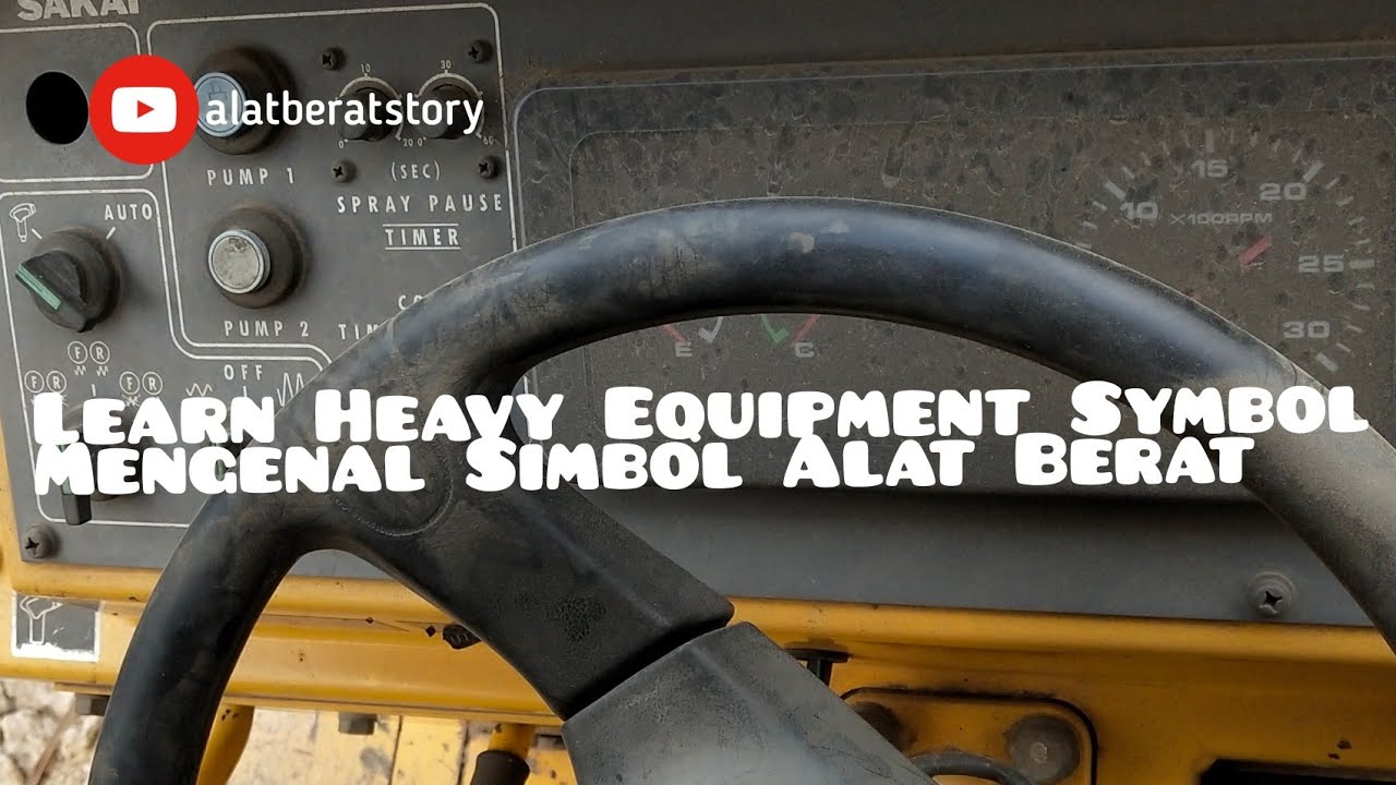 Learn Heavy Equipment Symbol-Belajar Simbol Alat Berat - YouTube