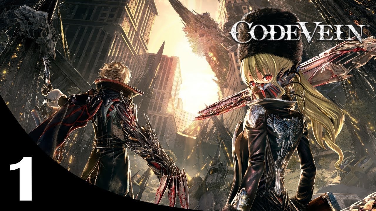 Code Vein - Gameplay Walkthrough Part 1 - YouTube