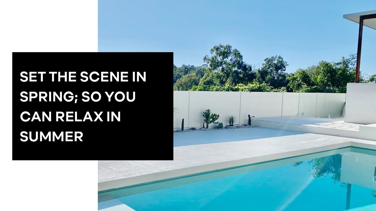 Set The Scene In Spring; So You Can Relax In Summer - YouTube