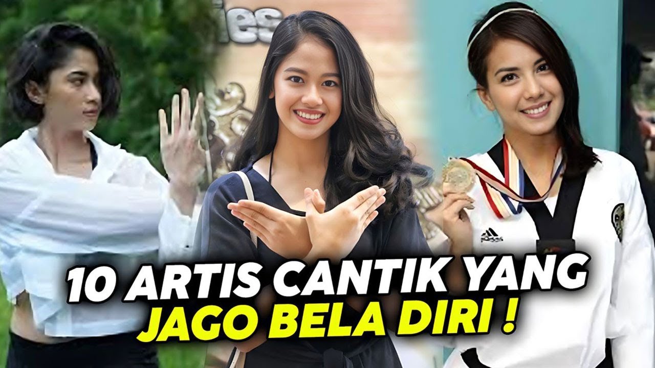 10 Artis Cantik Yang Jago Bela Diri, Nomor 3 Jadi Idaman Pria ! - YouTube