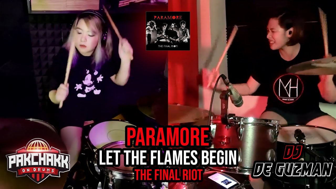 Pakchakk On Drums x DJ De Guzman - Let The Flames Begin - The Final Riot (Paramore) Drum Cover ...