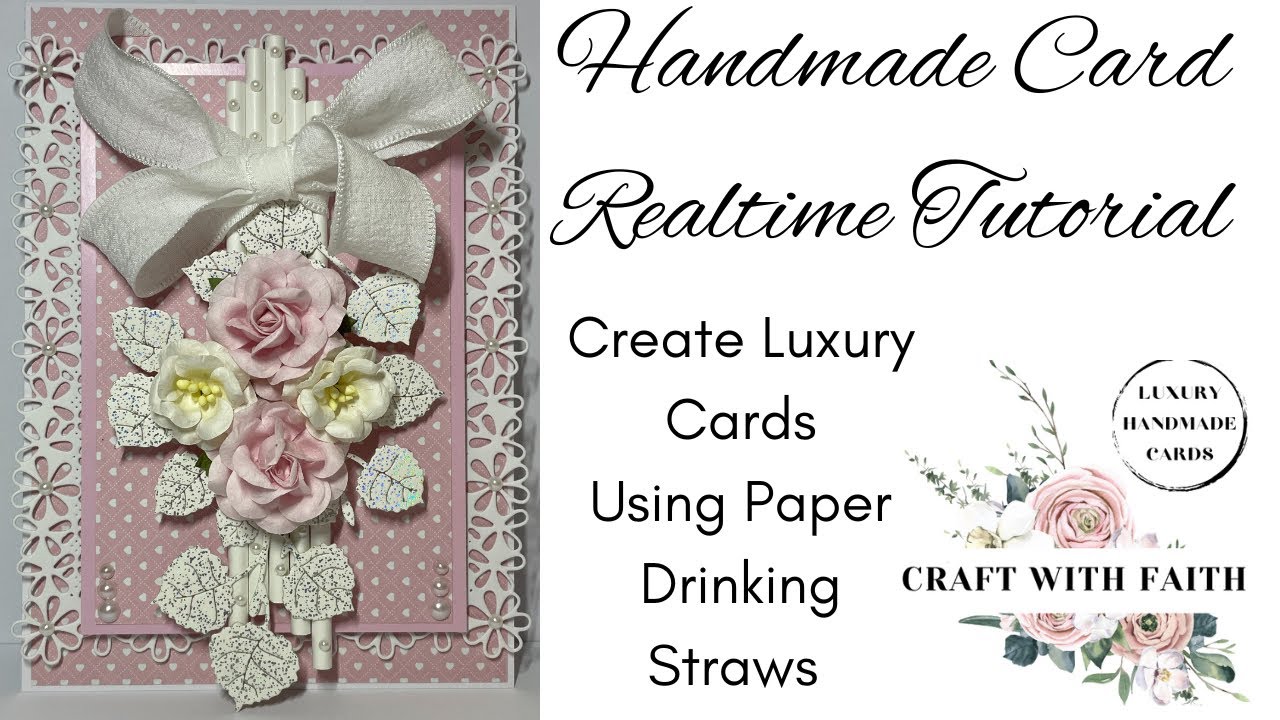 Realtime Handmade Card Tutorial Using Paper Drinking Straws - YouTube