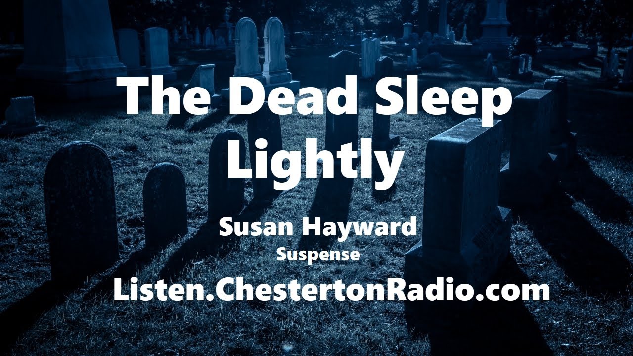 The Dead Sleep Lightly - John Dickson Carr - Susan Hayward - Suspense ...