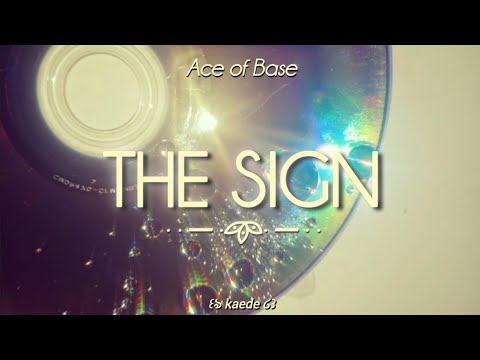 Ace of Base – The Sign ★ Türkçe Çeviri