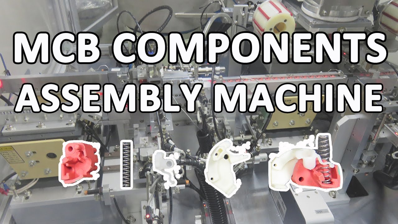 MCB Components Automatic Assembly Machine - YouTube