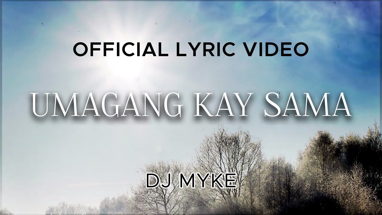 DJ Myke - Umagang Kay Sama (Official Lyric Video) - YouTube Music