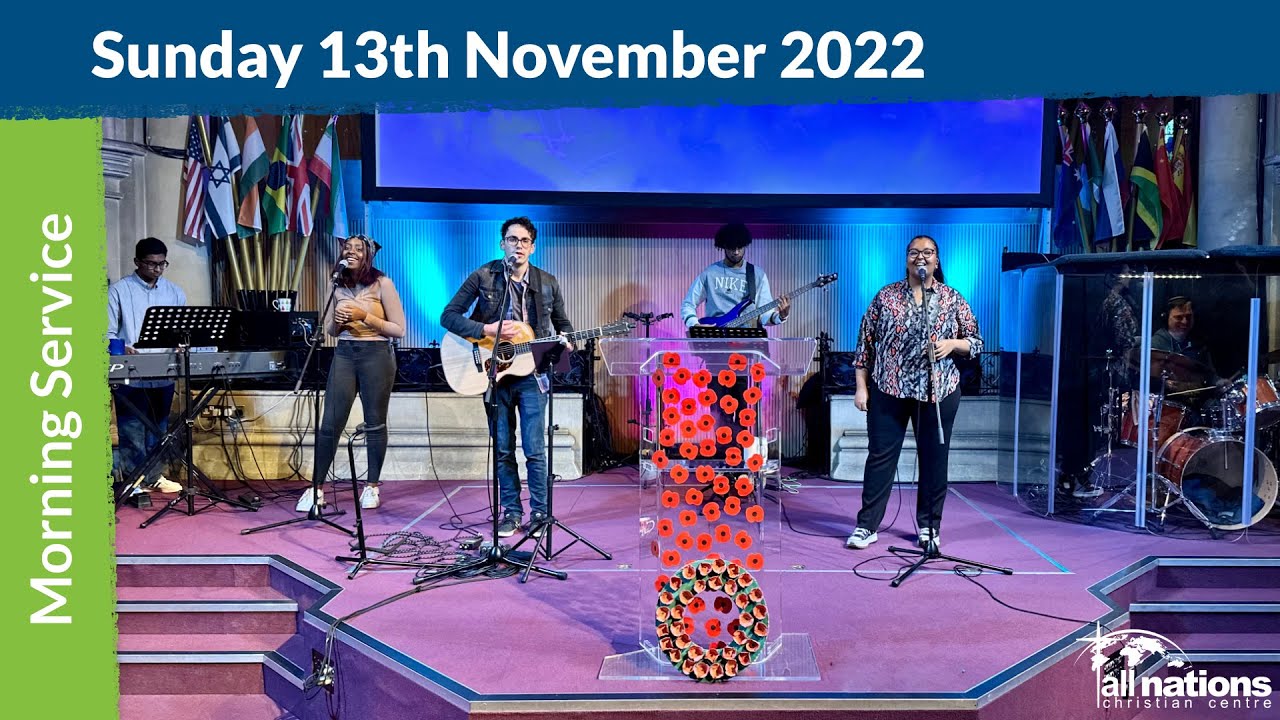 Sunday Service | 13th November 2022 | All Nations Christian Centre ...