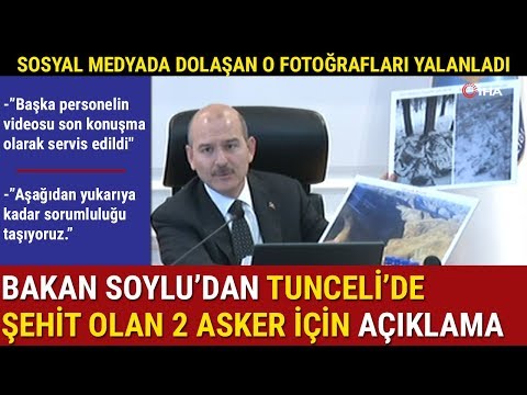 İçişleri Bakanı Soylu'dan Tunceli’de 2 Askerin Şehit Olmasına İlişkin Açıklama