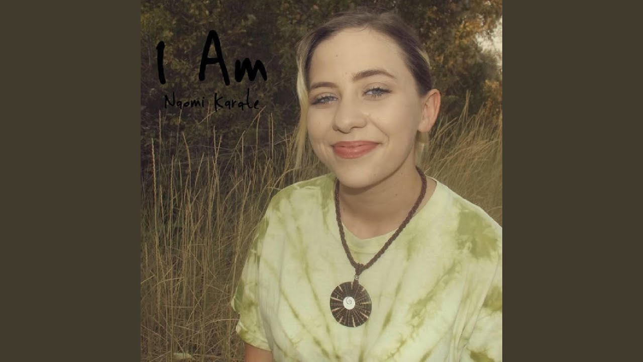 I Am - YouTube