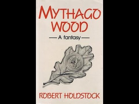 "Mythago Wood" By Robert Holdstock - YouTube