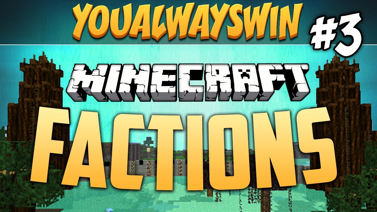 YAW MINECRAFT FACTIONS: w/Dumb and Dumber, Ep.3 - YouTube