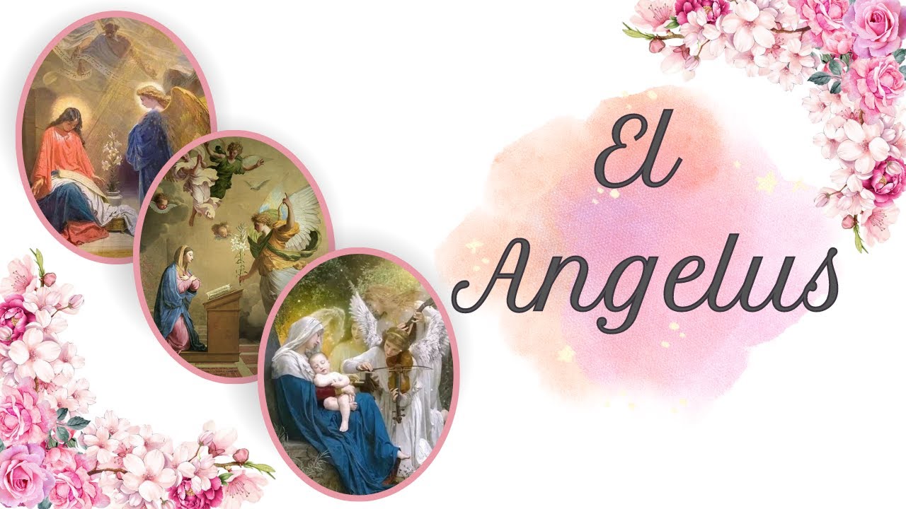 Oración El Angelus - YouTube