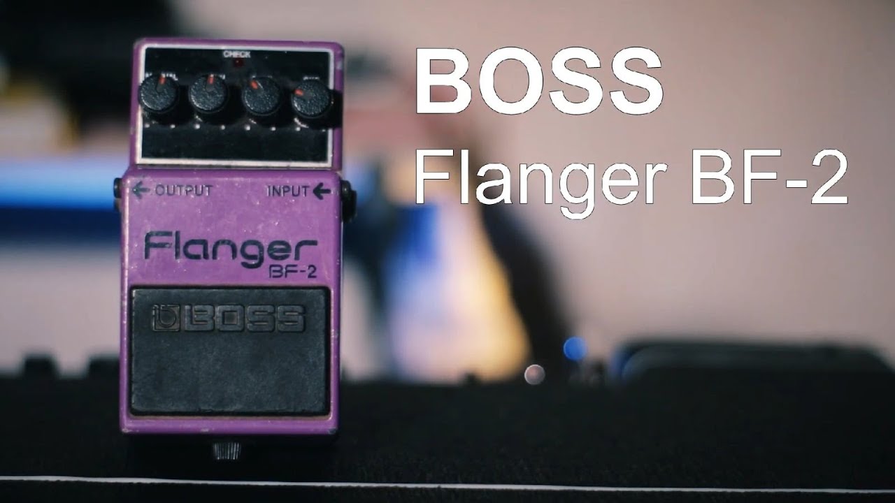 Boss Flanger BF-2 / The Police / Heart / Rory Gallagher - YouTube