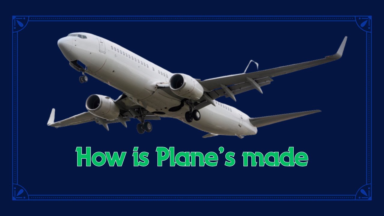 A Plane’s Birth - YouTube