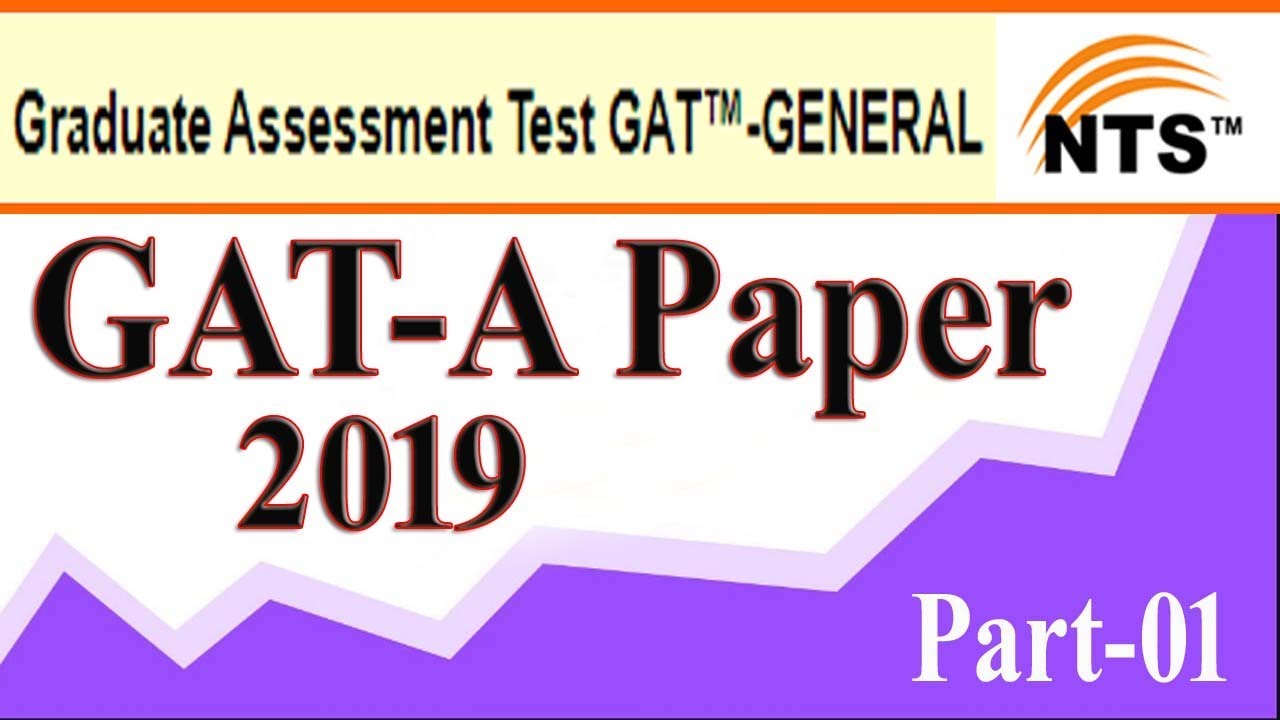 GAT-A past paper (2019): GAT test preparation : GAT Complete solved ...