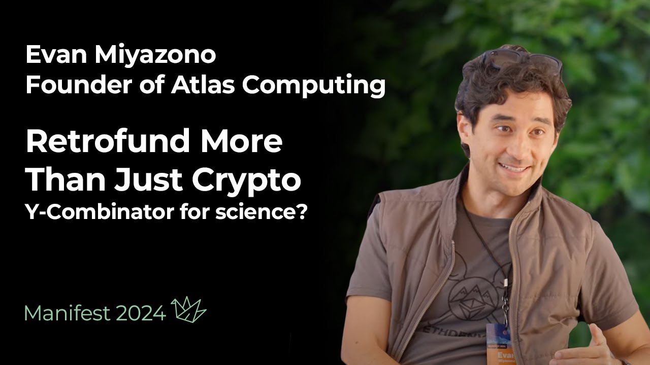 Retrofund More than Just Crypto — Evan Miyazono - YouTube