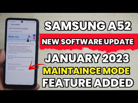Samsung A52 : New Software Update | Maintaince Mode Feature Added ...