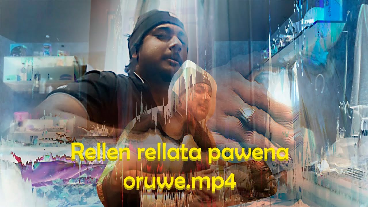 Rellen rellata pawena oruwe.mp4 - YouTube