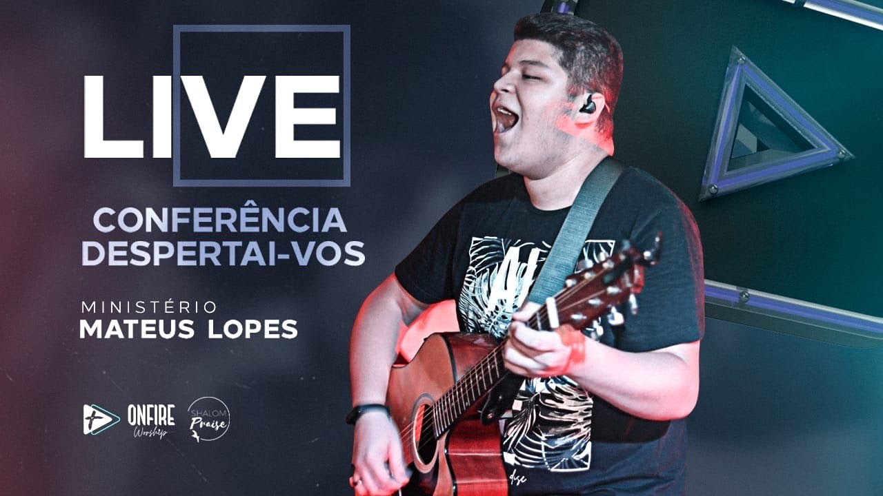 Live Conferência Despertai-vos - Ministério Mateus Lopes - YouTube