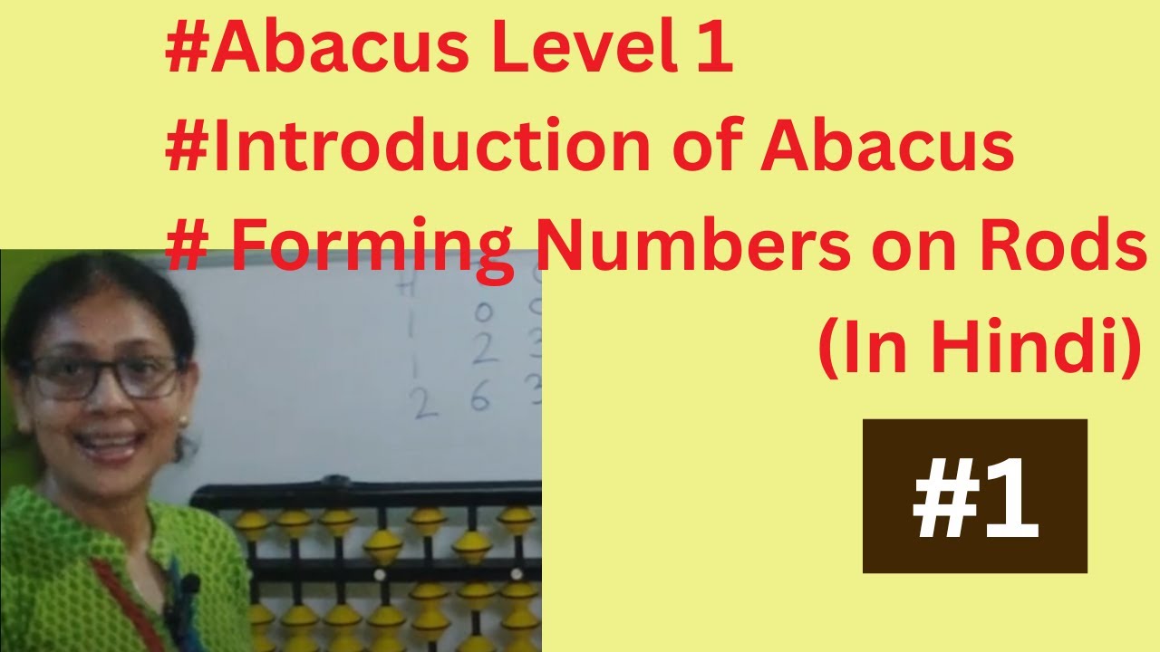 ABACUS I Abacus Class for Beginner age 5-8 I Lesson 1I How to form ...
