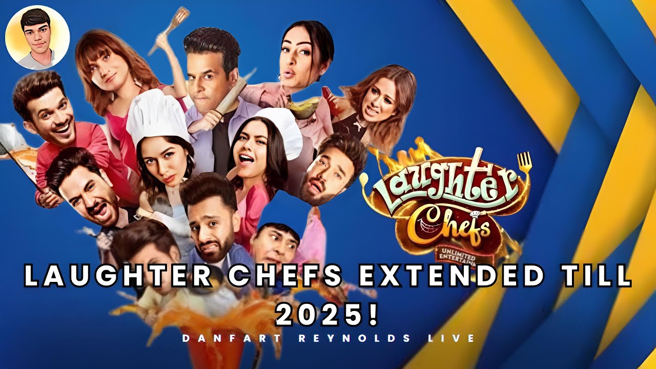 Laughter Chefs Extended Until 2025! Colors TV Cooking Show Not Going ...