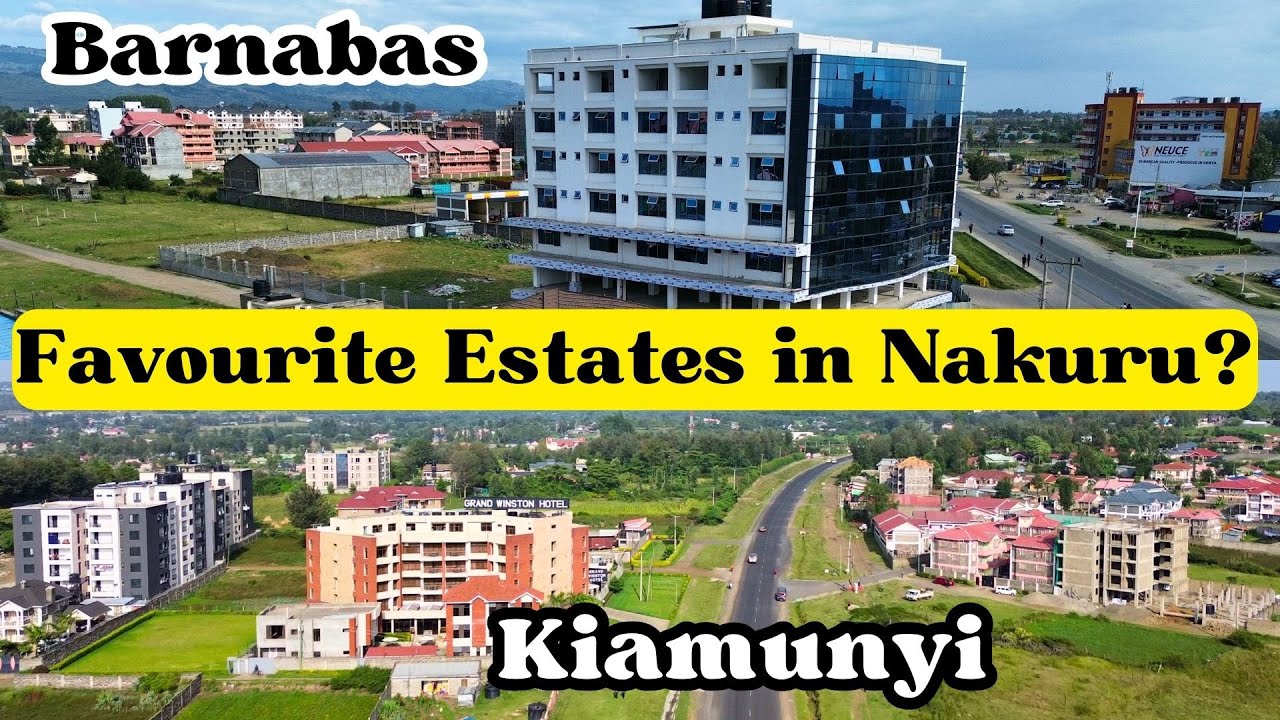 Presenting My Favorite Estates in Nakuru and What Others Need to Do to ...