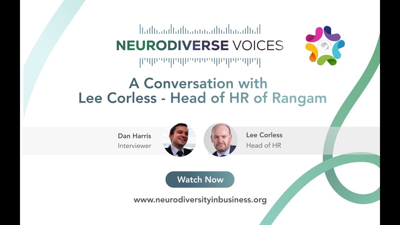 Neurodiversity in Business - Dan discusses with Lee Corless, Head of HR ...
