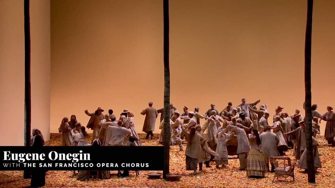 "Eugene Onegin" Moving Moment, featuring the San Francisco Opera Chorus ...