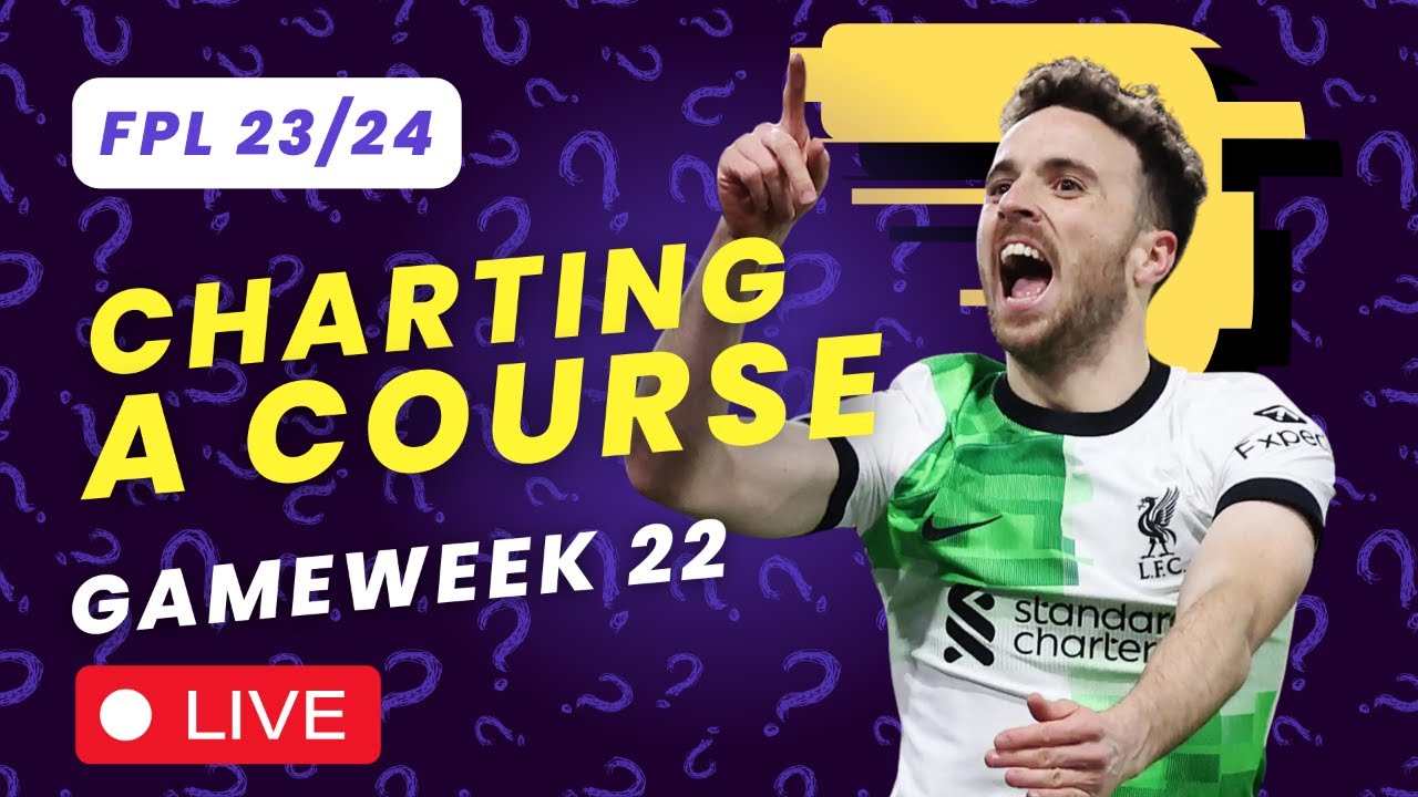 Charting a course ⛵ | FPL Gameweek 22 - YouTube