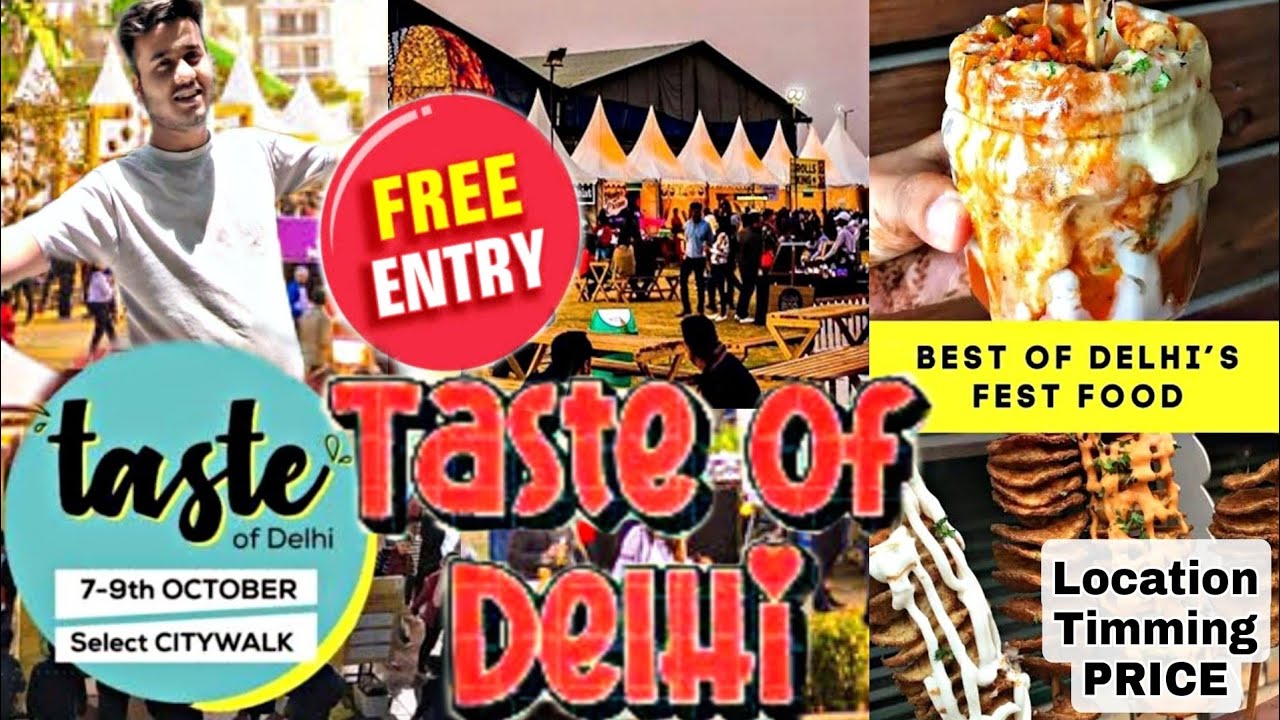 TASTE OF DELHI food festival at select City walk mall || Saket ||FREE ...