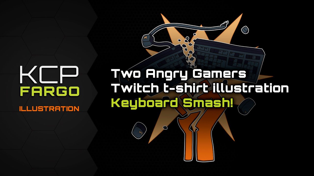 Two Angry Gamers Twitch t-shirt illustration - Keyboard Smash! - YouTube