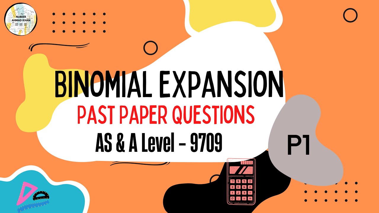 Binomial Expansion Past Paper Questions | P1 | AS & A Level | Pure Math ...