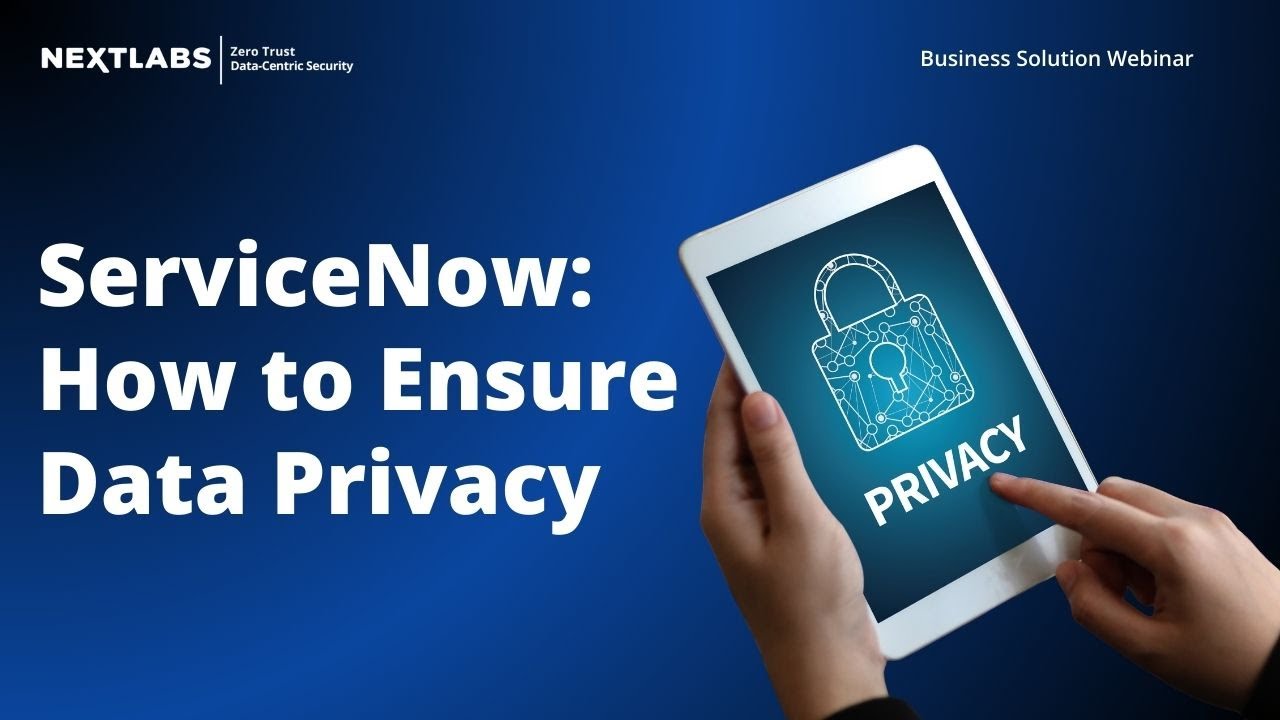 ServiceNow: How to Ensure Data Privacy - YouTube