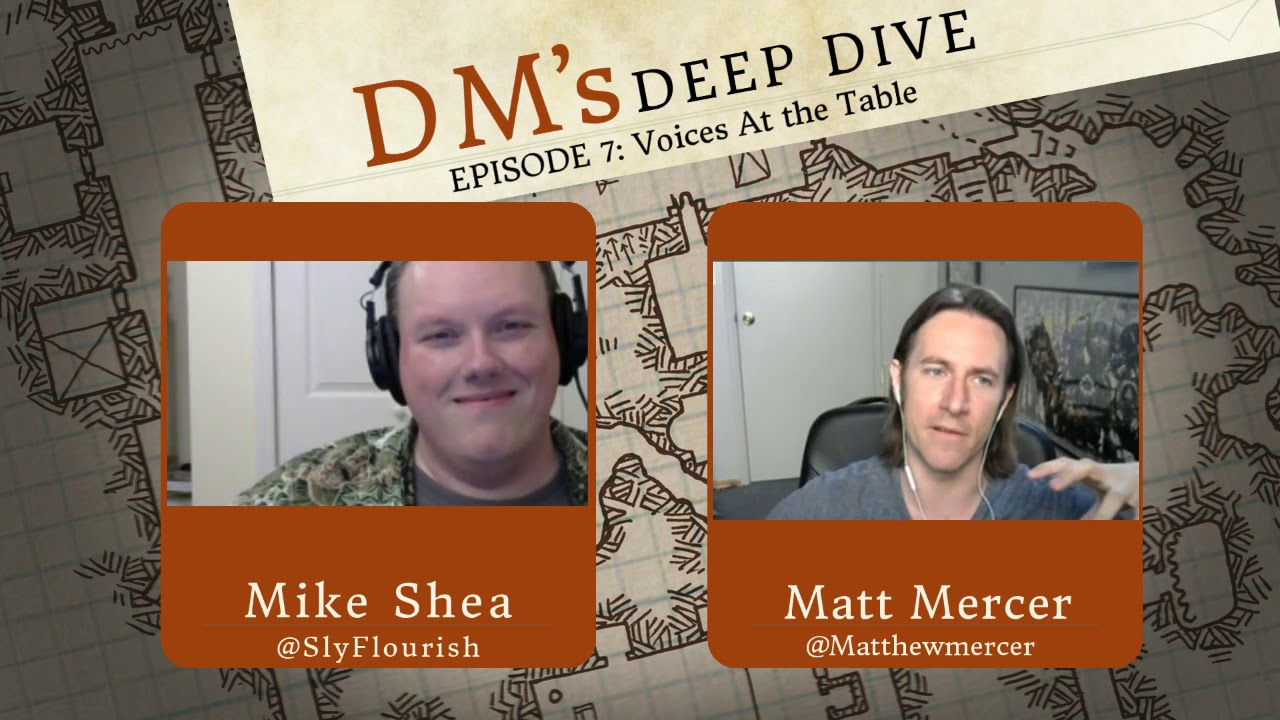 DM's Deep Dive 7 - Voices at the Table with Matt Mercer! - YouTube