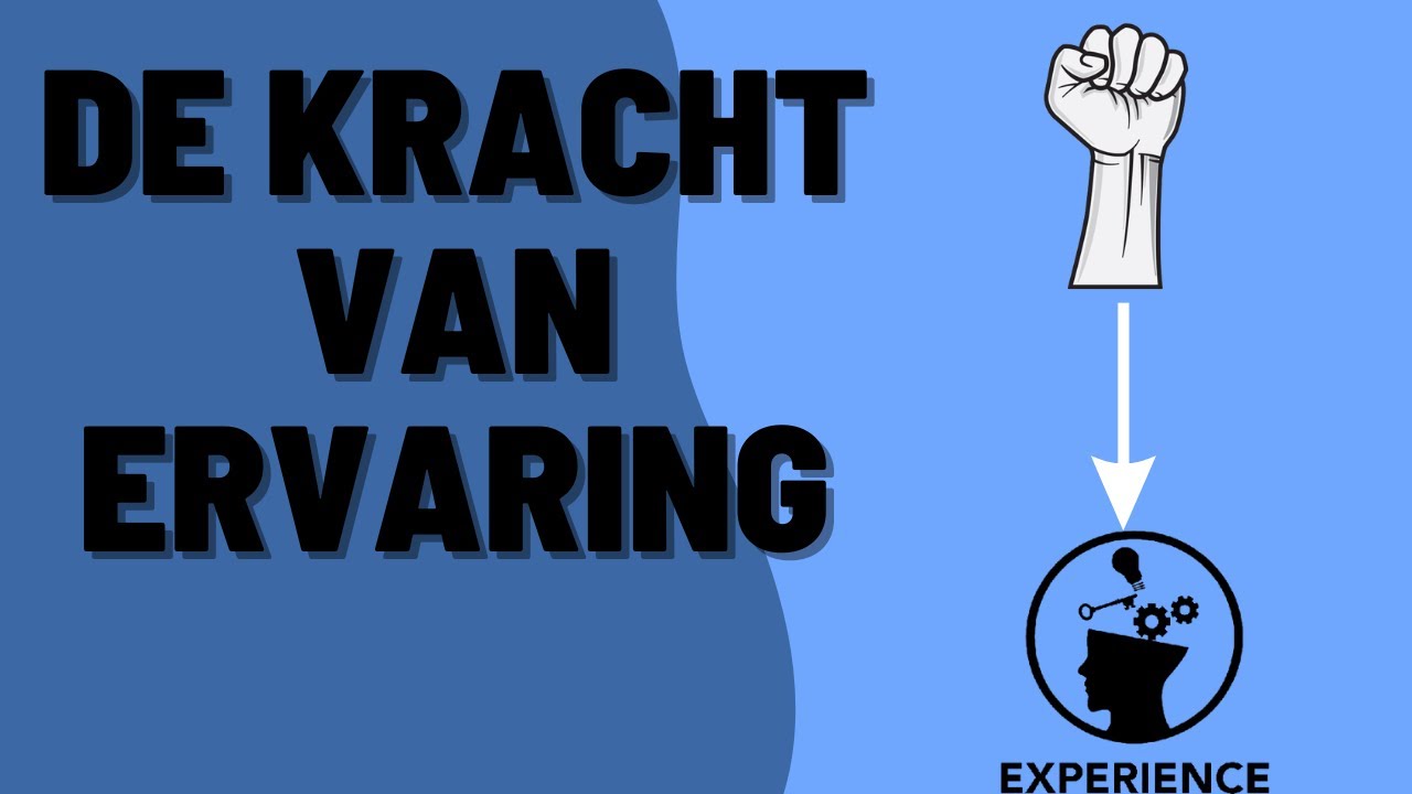 De kracht van ervaring - YouTube