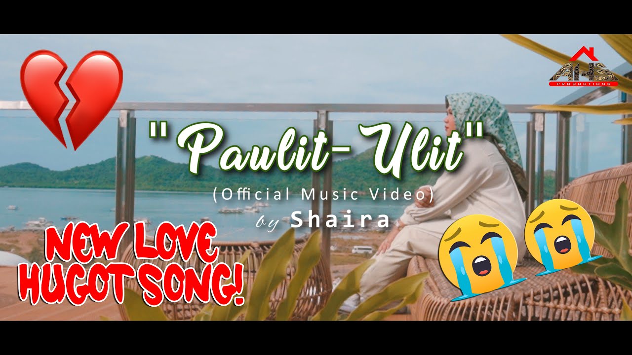 𝗦𝗵𝗮𝗶𝗿𝗮 - PAULIT-ULIT (𝙊𝙛𝙛𝙞𝙘𝙞𝙖𝙡 𝙈𝙪𝙨𝙞𝙘 𝙑𝙞𝙙𝙚𝙤) - YouTube