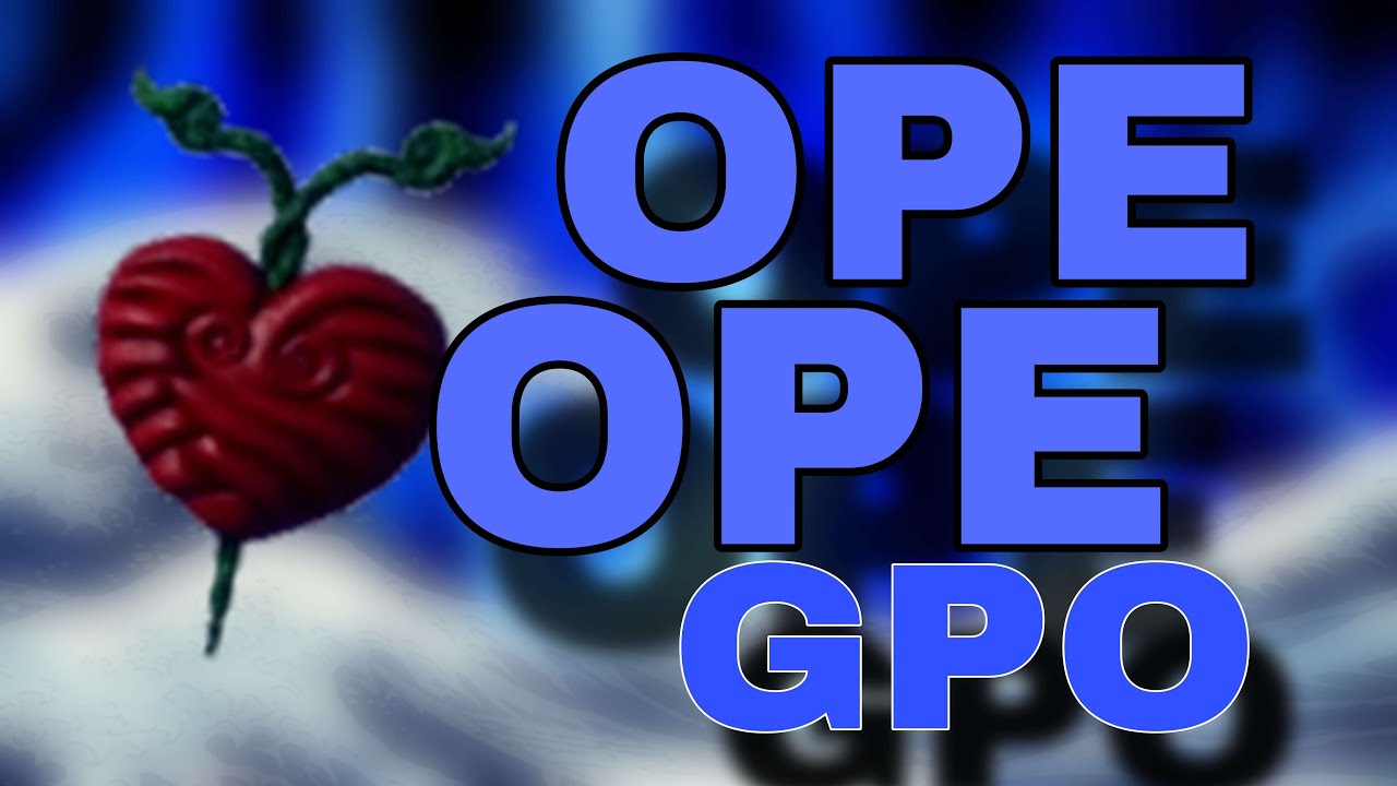 GPO | OPE OPE NO MI (Опе Опе) | - YouTube