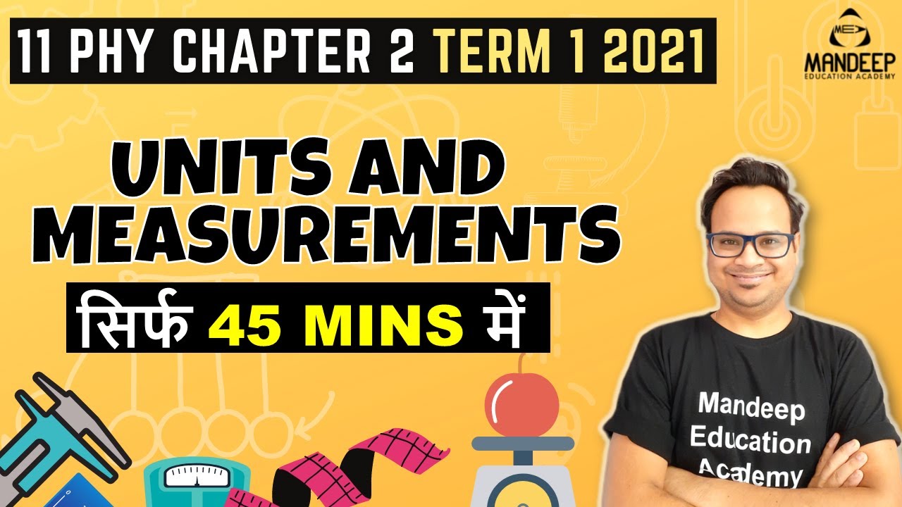 Units and Measurements Class 11 Physics Chapter 2 One Shot For Term 1 ...