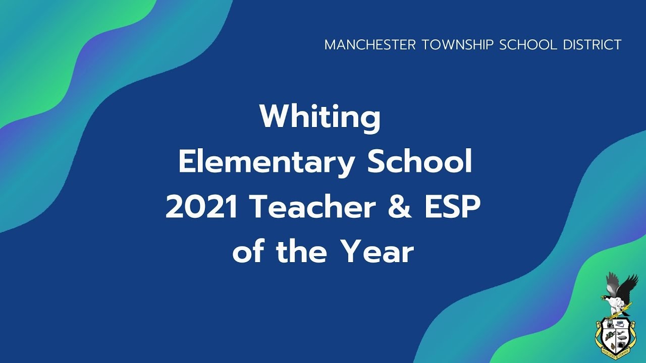 Whiting School 2021 Teacher & ESP of the Year - YouTube