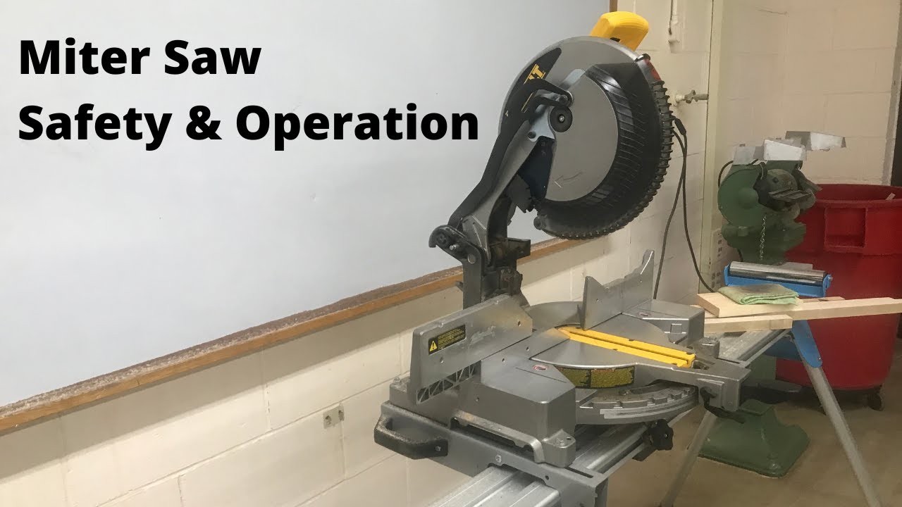 Miter Saw Safety and Operation - YouTube