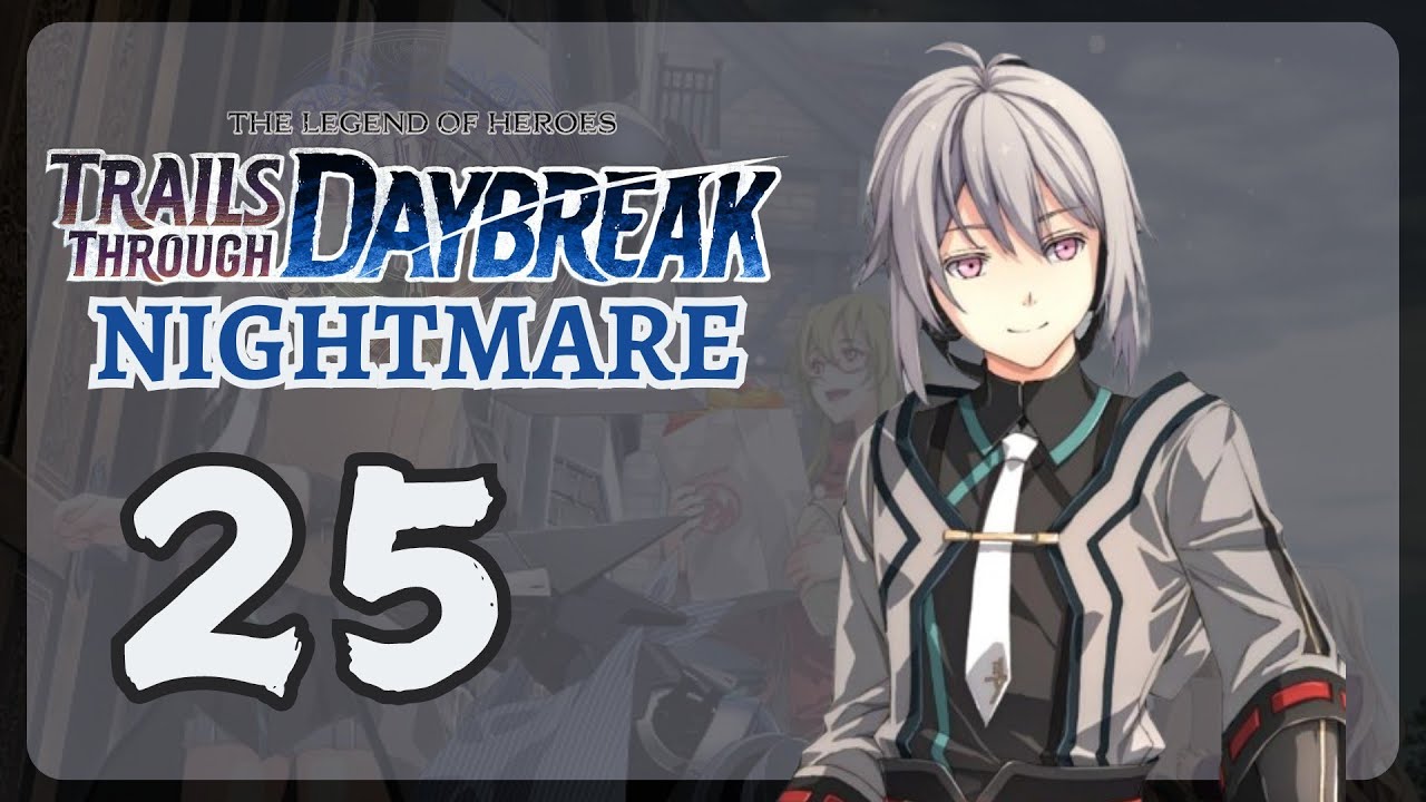【Nightmare】25 Trails Through Daybreak - YouTube